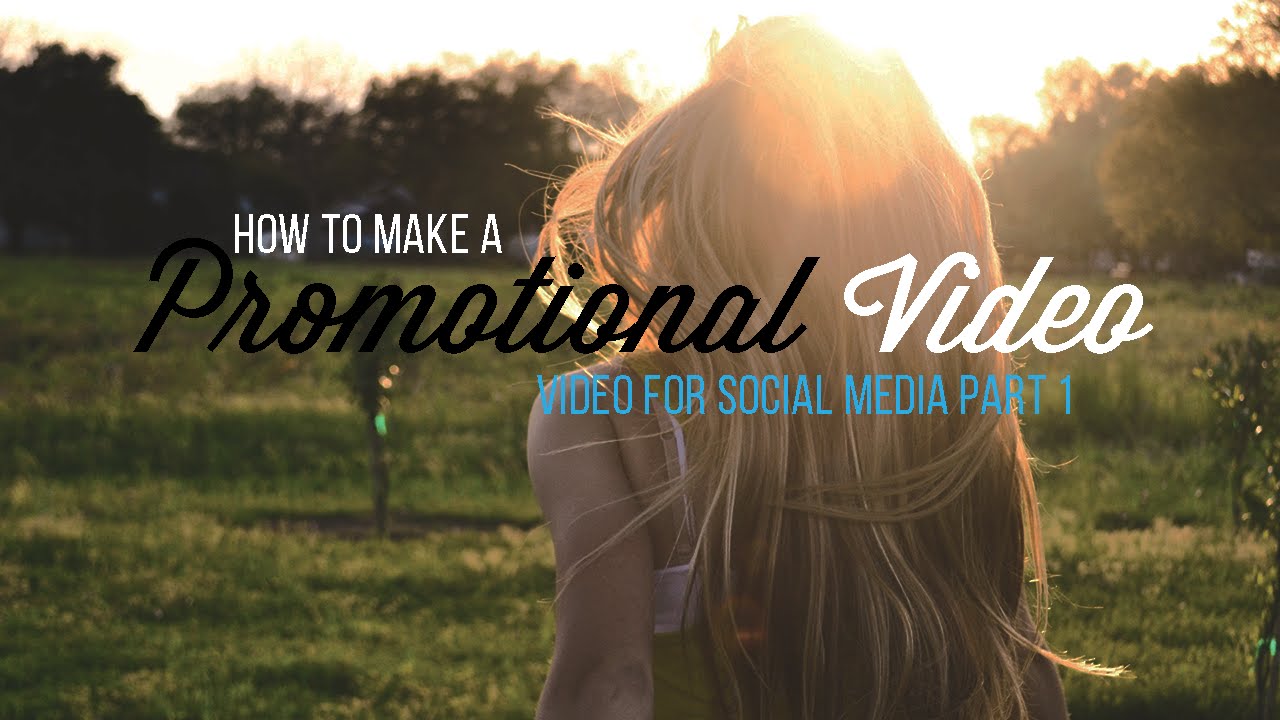 5 Tips for shooting promotional videos. - Adams Eden Camp